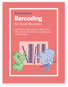 Free Barcoding eBook on Creating a Small Business Barcode System
